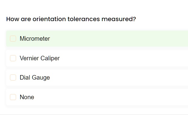 How are orientation tolerances measured? Micrometer Vernier Caliper ...