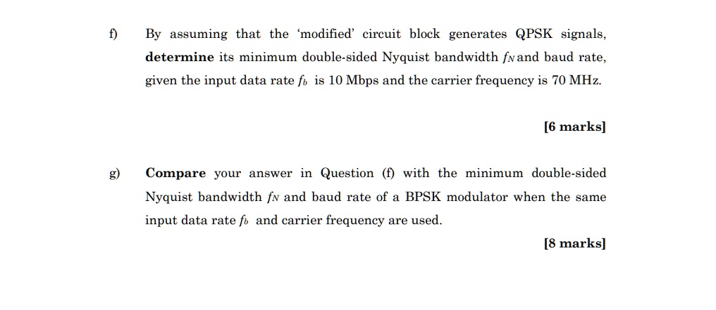 f) By assuming that the 'modified' circuit block generates QPSK signals ...