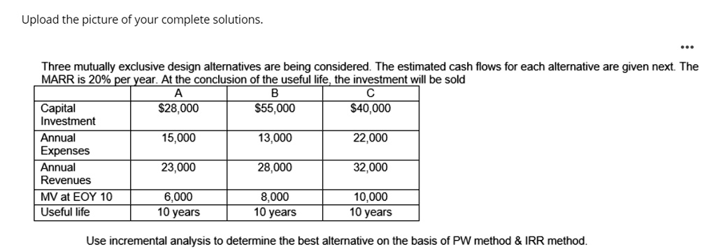 SOLVED: Please note: Use incremental analysis to determine the best ...