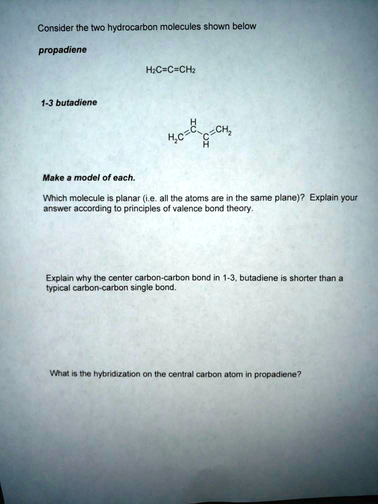 Consider the two hydrocarbon molecules shown below...