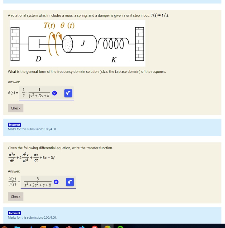 A rotational system which includes a mass, a spring, and a damper is ...