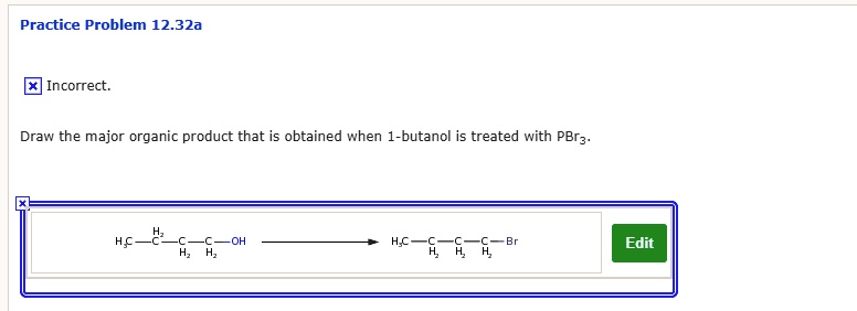 SOLVED: Practice Problem 12.32a Draw the major organic product that is ...