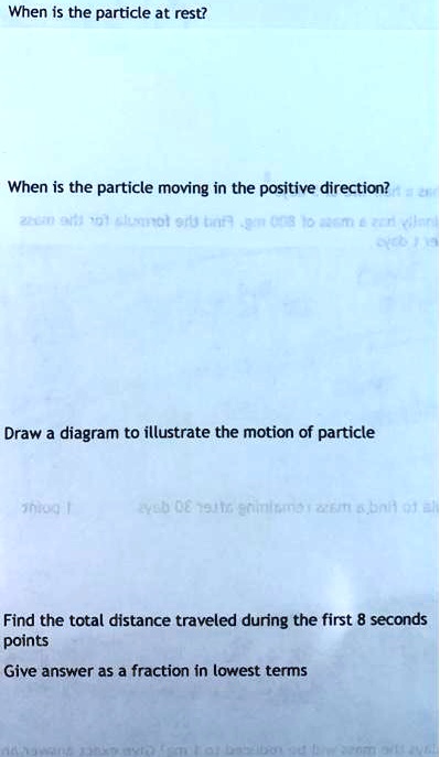 SOLVED: When is the particle at restz When is the particle moving in ...