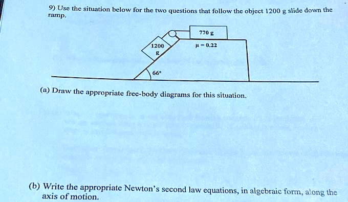 9) Use the situation below for the two questions that follow the object ...