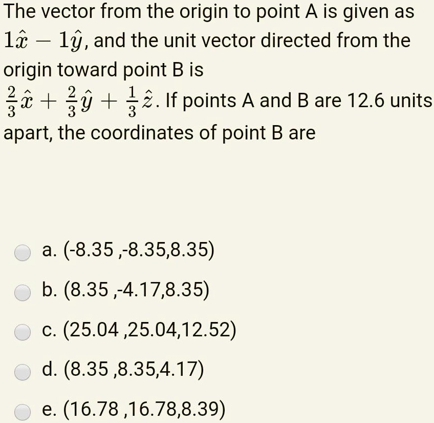 [GET ANSWER] the vector from the origin to point a is given as 1x lyand ...