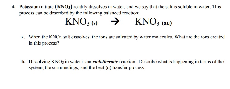 SOLVED: Potassium nitrate (KNO3) readily dissolves in water, and we say ...