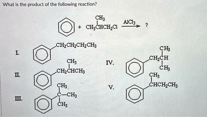 SOLVED: What is the product of the following reaction? CH3 AlCl3 ...