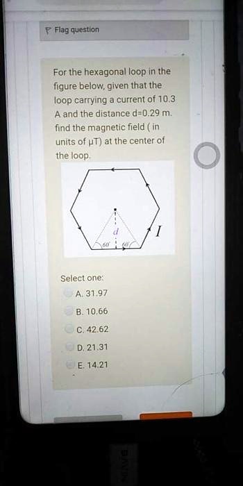 Solved Flag Queslion For The Hexagonal Loop In The Figure Below Given 3519