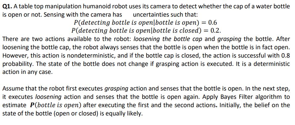 Q1. A table top manipulation humanoid robot uses its camera to detect ...