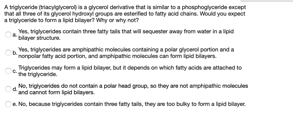 A triglyceride (triacylglycerol) is a glycerol derivative that is ...