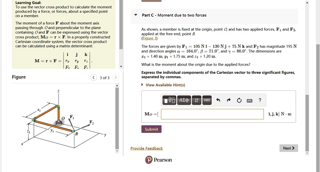 SOLVED: Learning Goal: To use the vector cross product to calculate the ...
