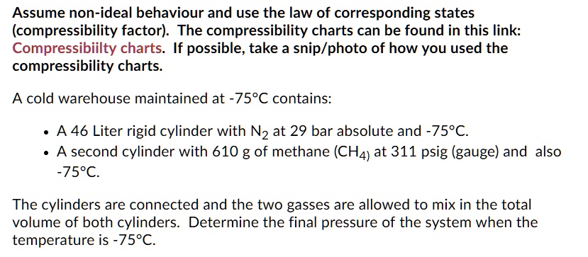 SOLVED: Assume non-ideal behavior and use the law of corresponding ...