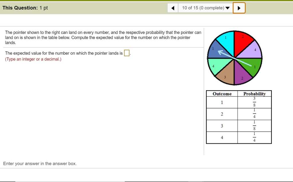 this question 10 of 15 0 complete the pointer shown to the right can land on every number and ...