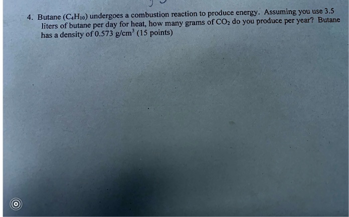 SOLVED: Combustion reaction to produce energy: Assuming you use 3.5 ...
