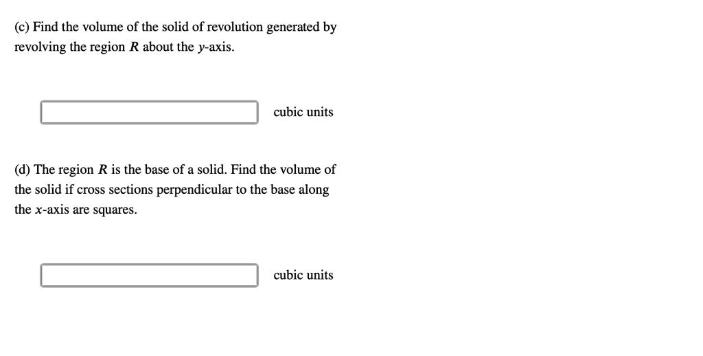 solved-c-find-the-volume-of-the-solid-of-revolution-generated-by