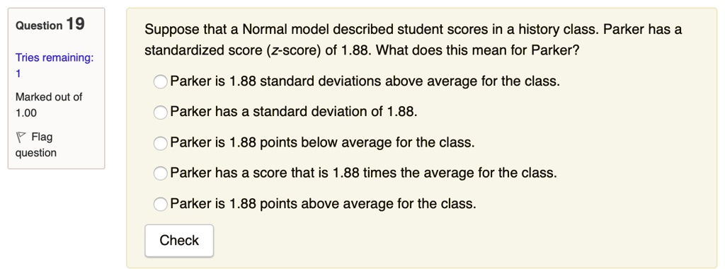 Suppose that a Normal model described student scores in a...