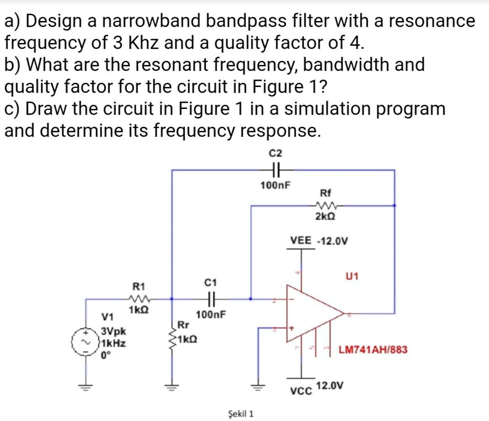 SOLVED: a) Design a narrowband bandpass filter with a resonance ...