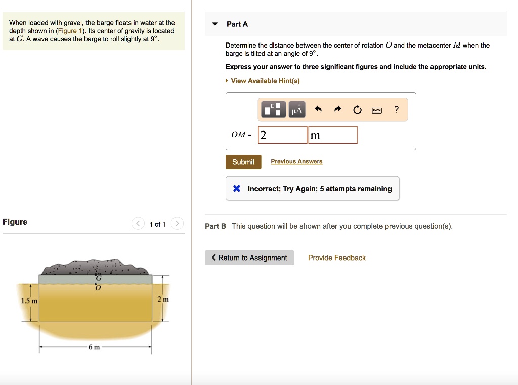 When loaded with gravel, the barge floats in water at the depth shown in (Figure 1). Its center ...