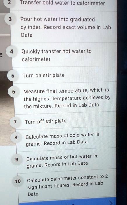 SOLVED: Transfer cold water t0 calorimeter Pour hot water Into ...