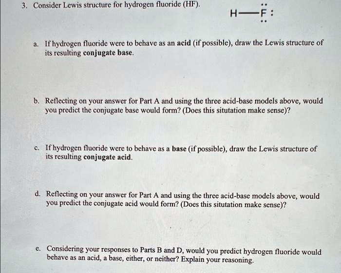 SOLVED: Consider the Lewis structure for hydrogen fluoride (HF). If hydrogen fluoride were to ...