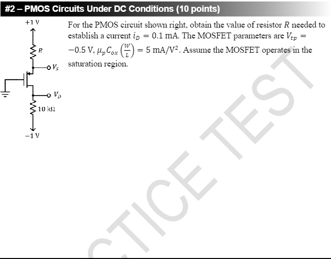SOLVED: #2-PMOS Circuits Under DC Conditions(10 points) +1 V For the PMOS circuit shown right ...