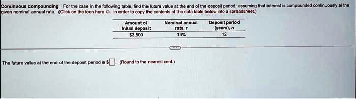 texts continuous compounding for the case in the following table find ...