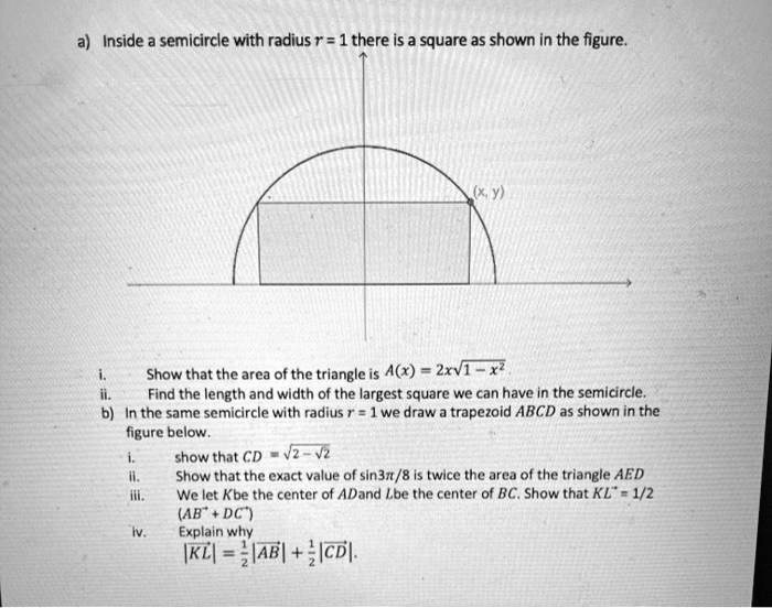 SOLVED:Inside semicircle with radius r = 1 there is a square as shown in the figure: Show that ...
