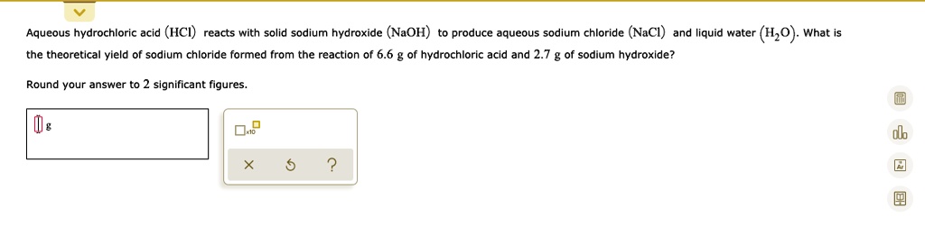 Aqueous hydrochloric acid (HCl) reacts with solid sodium hydroxide ...