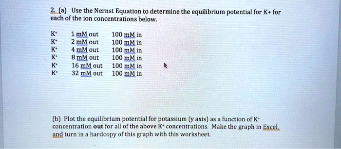 SOLVED: 2 (a) Use the Nernst Equation t0 determine the equilibrium ...