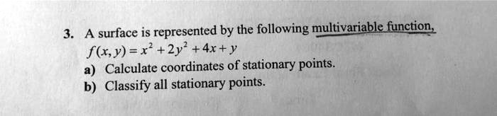SOLVED: A surface is represented by the following multivariable function flx,y)=x+2y 4x+y ...
