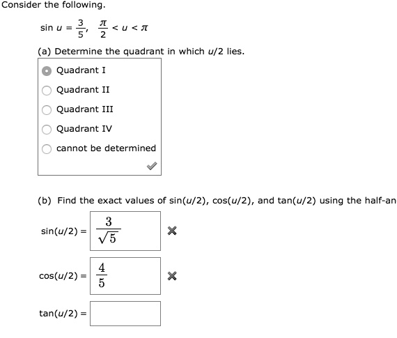 Consider the following. sin u = (3)/(5), (π)/(2)