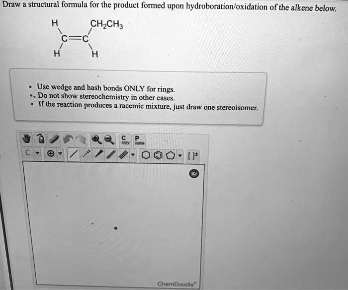 SOLVED: Draw structural formula for the product formed upon hydroboration/oxidation of the ...