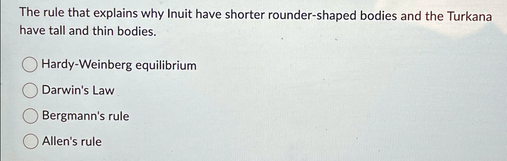 the rule that explains why inuit have shorter rounder shaped bodies and ...