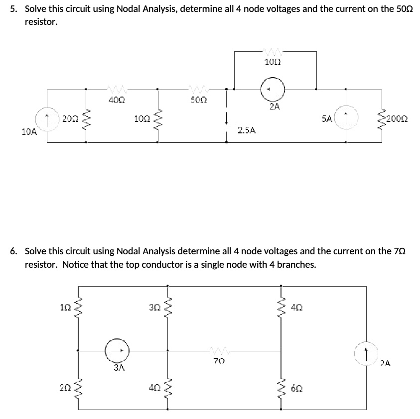 SOLVED: 5. Solve this circuit using Nodal Analysis, determine all 4 ...