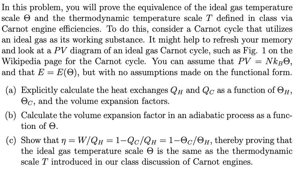 In this problem, you will prove the equivalence of the ideal gas ...