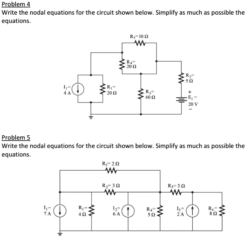 SOLVED: Problem 4 Write the nodal equations for the circuit shown below. Simplify as much as ...