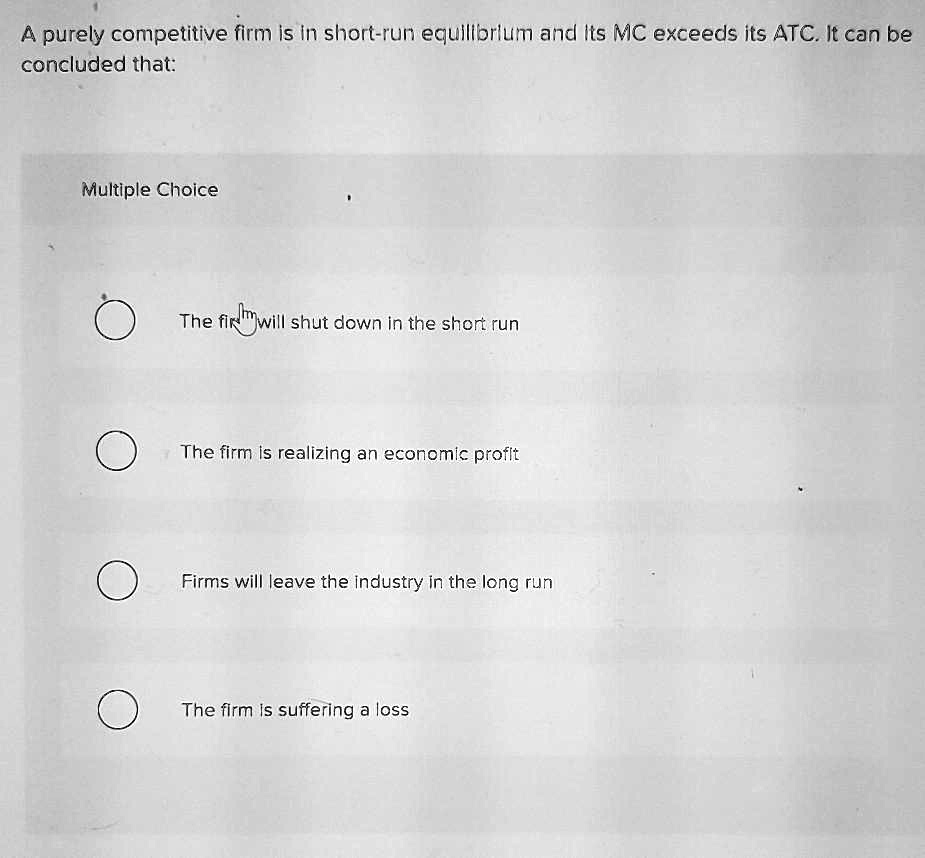A purely competitive firm is in short-run equilibrium and Its MC ...
