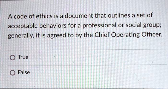SOLVED: A code of ethics is a document that outlines a set of ...