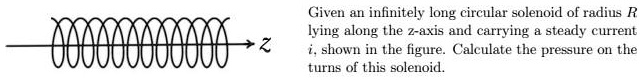 SOLVED: Given an infinitely long circular solenoid of radius R lying ...