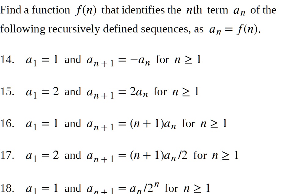 Find A Function Fn That Identifies The Nth Term An Of The Following Recursively Defined