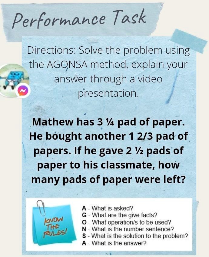 Performance Task Directions: Solve the problem using the AGONSA method, explain your answer ...
