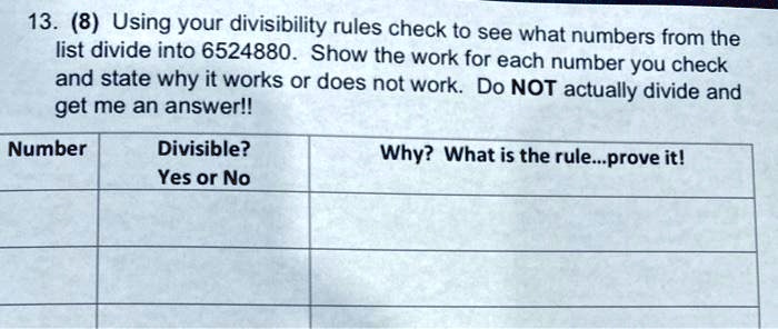 13 8 using your divisibility rules check to see what numbers from the ...