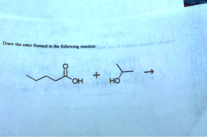 SOLVED: Draw the ester formed in thie following reaction OH HO