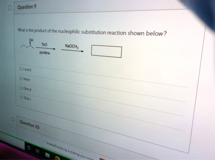 SOLVED:Question Whatis the product ofthe nucleophilic substitution ... SOLVED:Question Whatis the product ofthe nucleophilic substitution ...