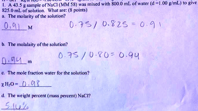 SOLVED: LA43.5 g sample of NaCl (MM 58) was mixed with 800.0 mL of ...