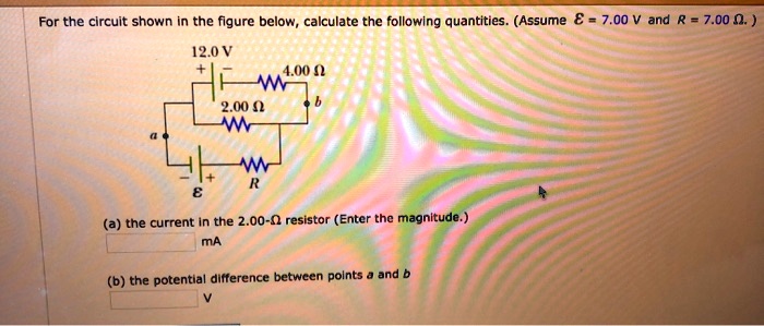 SOLVED: For the circuit shown in the figure below, calculate the following quantities. (Assume V ...