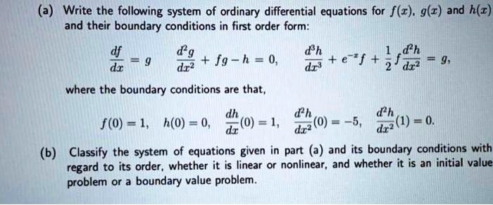 SOLVED:(a) Write the following system of ordinary differential equations for f(r), g(r) and h(c ...