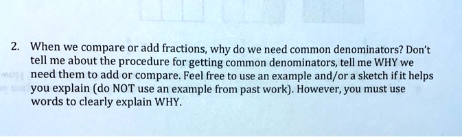 when we compare or add fractions why do we need common denominators ...