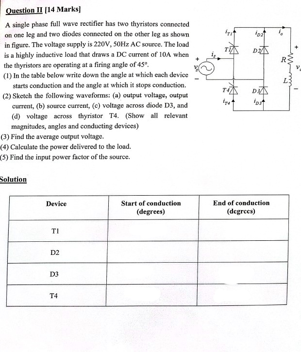 question ii 14 marks a single phase full wave rectifier has two thyristors connected on one leg ...