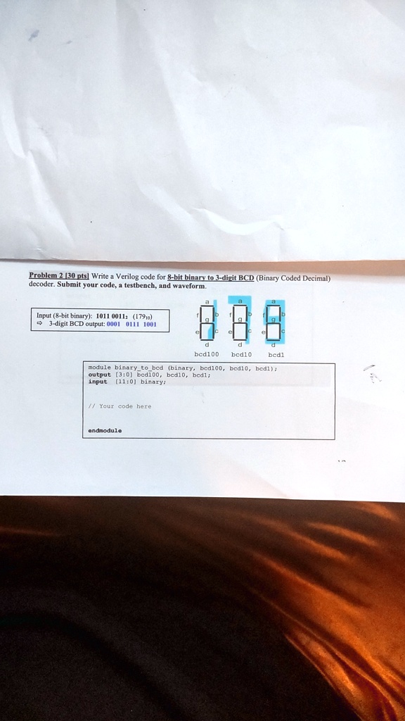 Solved Thank You For Your Help Problem 2 30 Pts Write A Verilog Code For 8 Bit Binary To 3